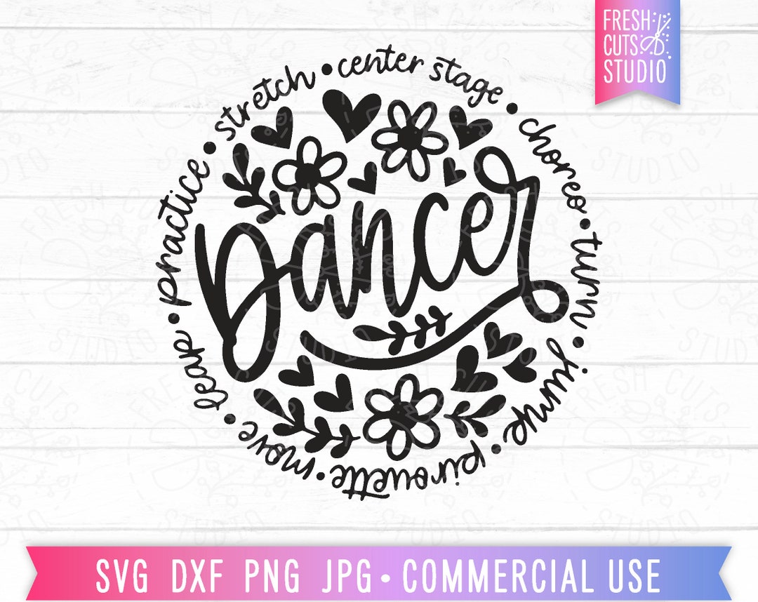 Dancer SVG Dance Cut File, Dance Shirt PNG, Dance Sublimation Design ...