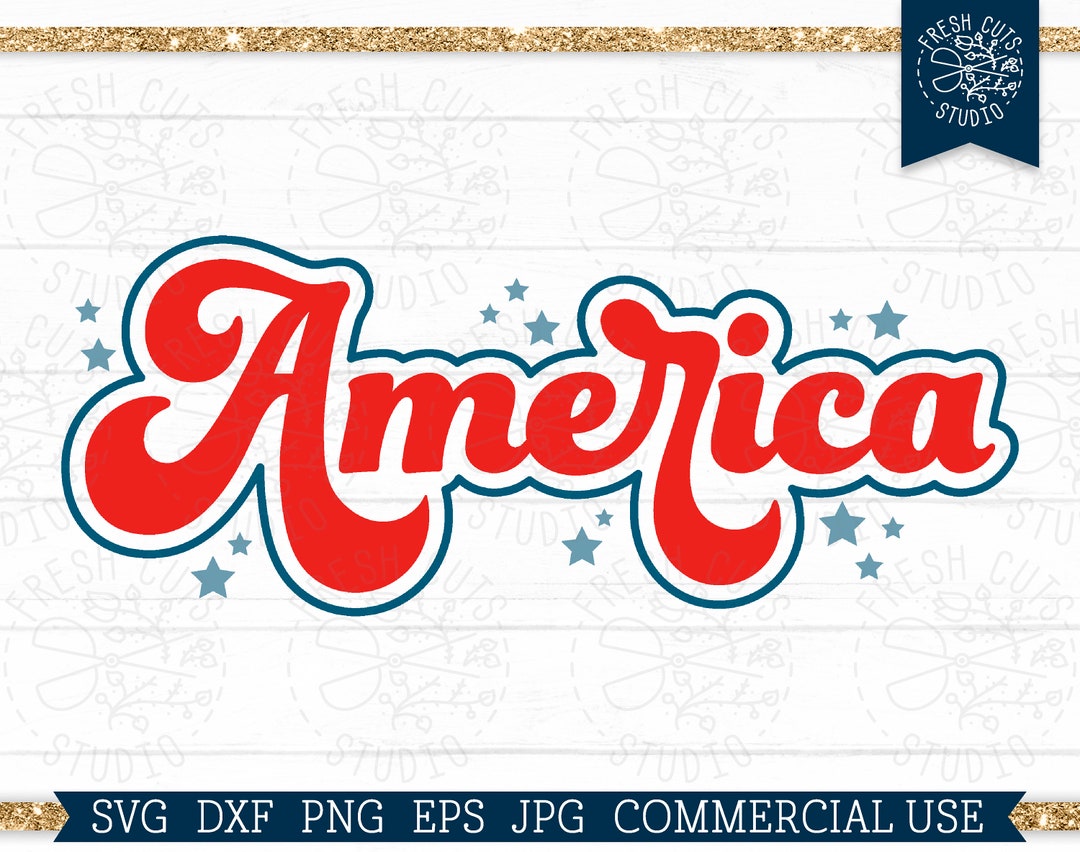 Retro America SVG Cut File for Cricut, 4th of July Svg for Mom, Vintage ...