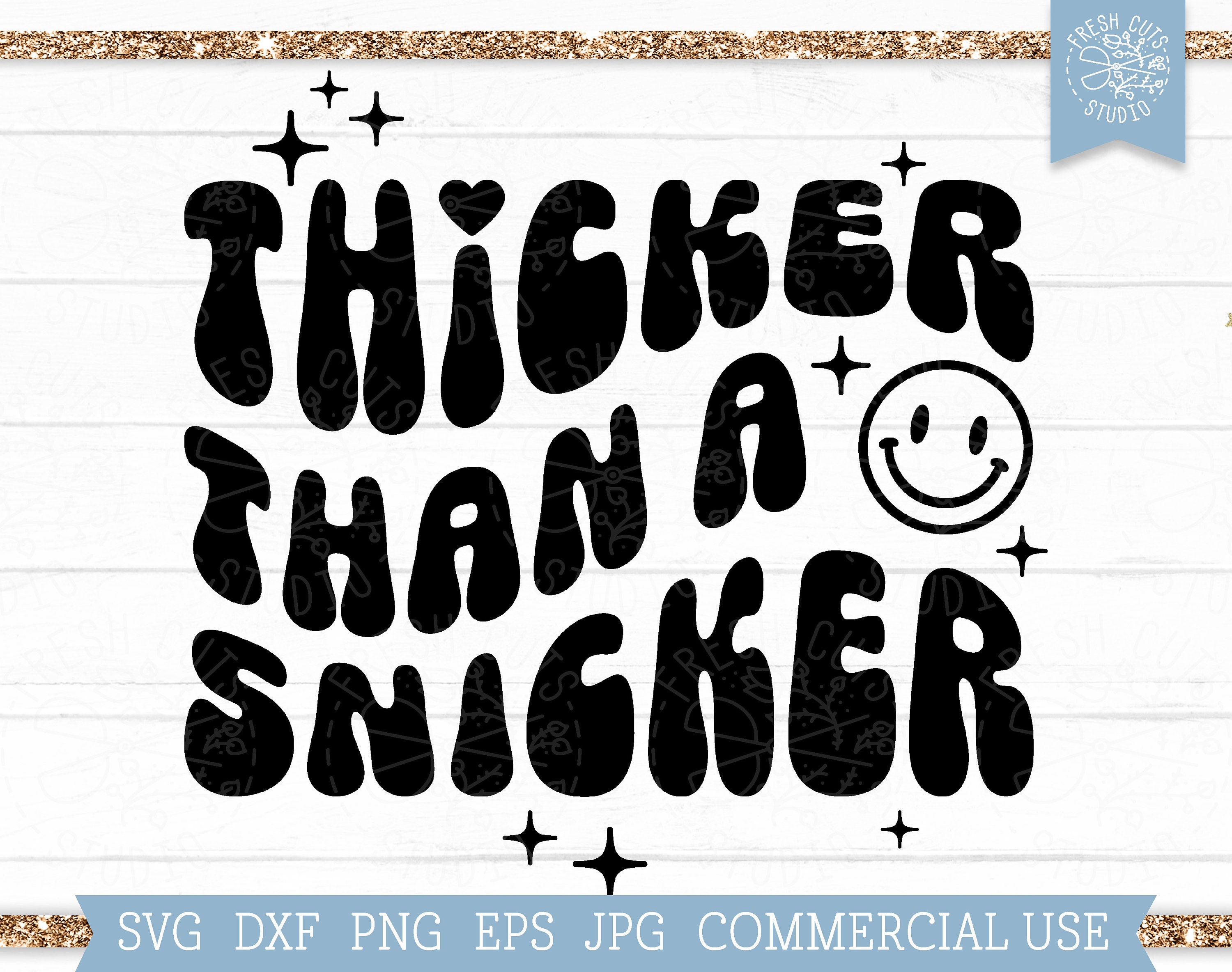 Thicker Than a Snicker SVG Woman Quote Cut File for Cricut - Etsy