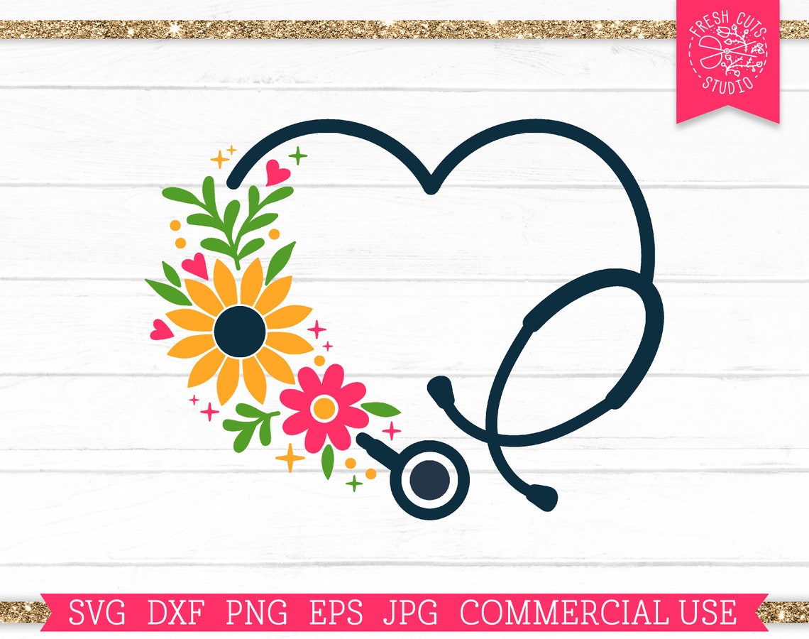 Sunflower Stethoscope SVG Nurse Heart Stethoscope Cut File for - Etsy