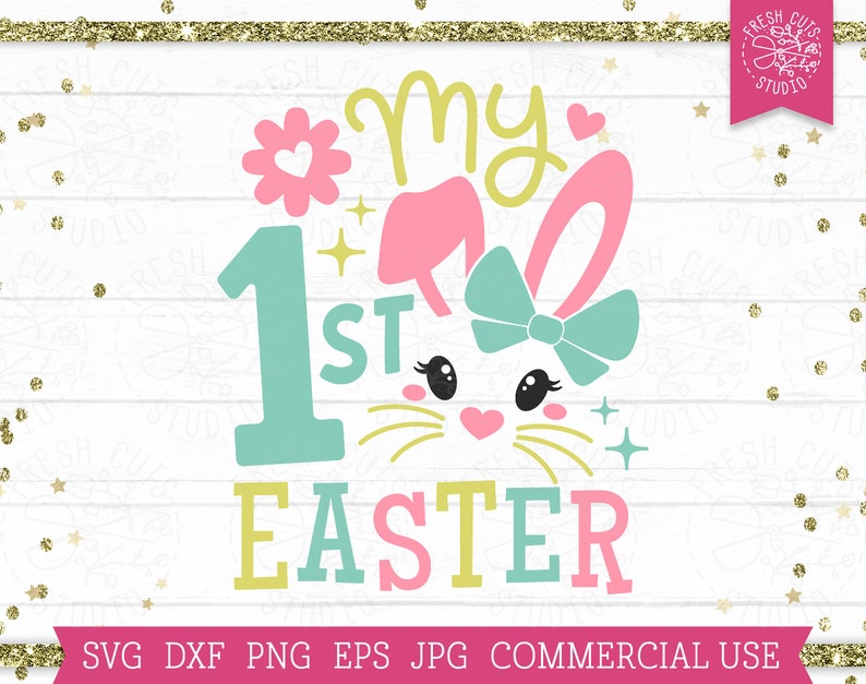 My 1st Easter SVG Cut File Cricut Silhouette First Easter - Etsy
