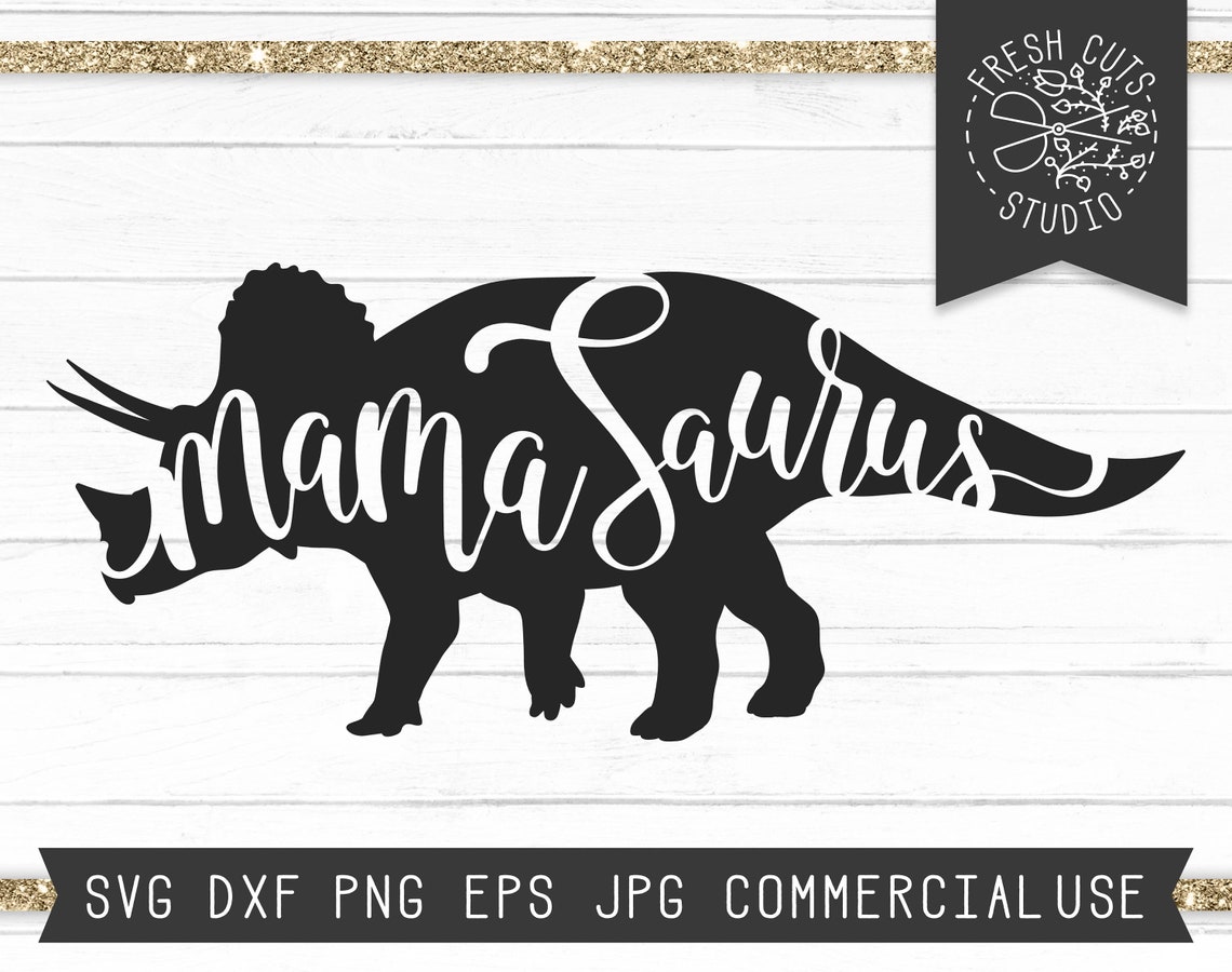 Mama SVG Cut File Mamasaurus Svg Mama Saurus Svg for Mom - Etsy