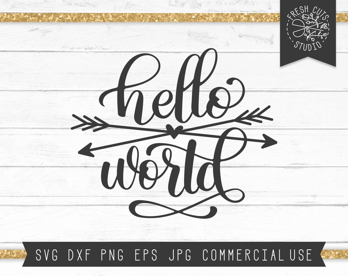 Hello World SVG Cut File Design for Cricut and Silhouette | Etsy