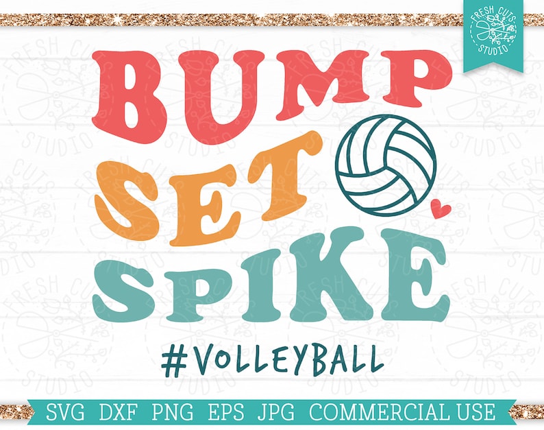 Volleyball SVG Cut File Bump Set Spike Cricut Cutting File - Etsy