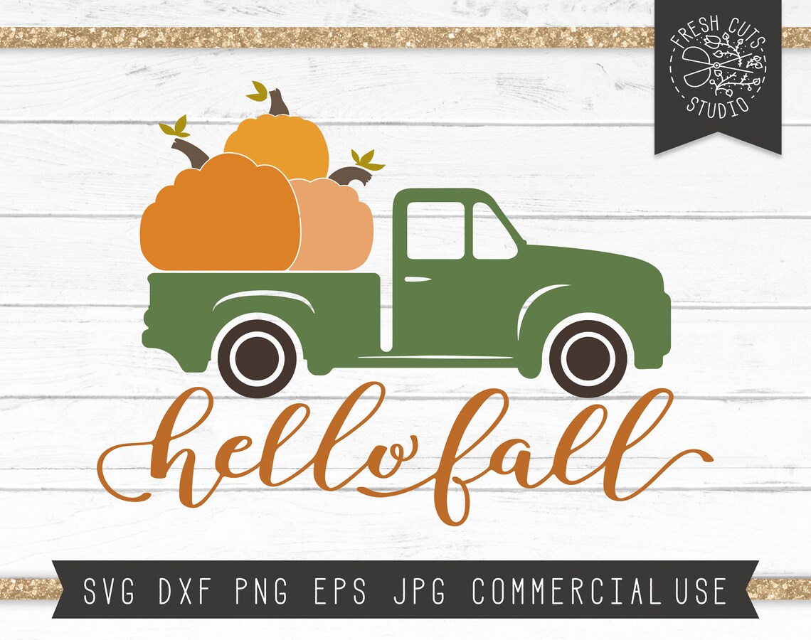 Autumn Pumpkin Truck SVG Cut File Instant Download Hello - Etsy