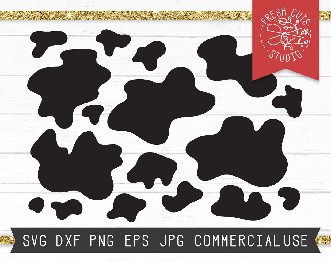Cow Spots SVG File Instant Download, Cow Print Svg, Cow Print Cut File ...