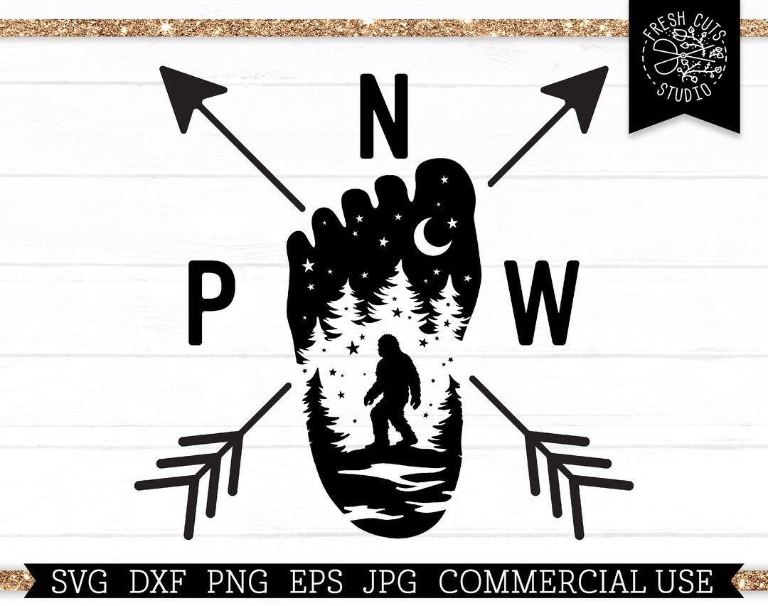 Bigfoot SVG Pacific Northwest Svg Cut File for Cricut and Silhouette ...