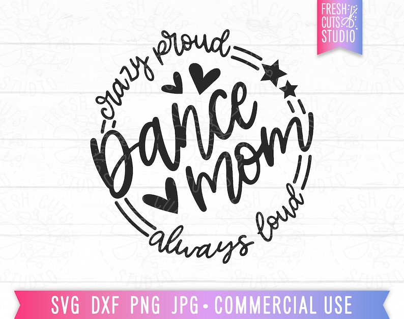 Dance Mom SVG Quote Cut File Cricut, Dance PNG Sublimation Design ...
