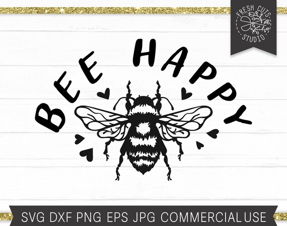 Bee SVG Cut File Bee Happy SVG for Cricut Silhouette Cute | Etsy