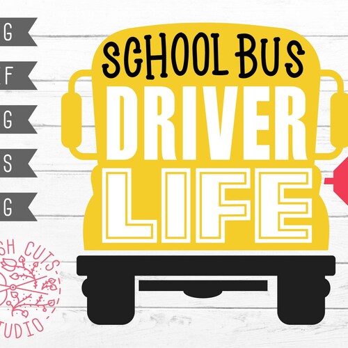 School Bus Driver Life SVG Silhouette Instant Download Design - Etsy