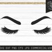Eyelashes Svg Cut File Instant Download, Lashes and Brows Svg, Eyebrows ...