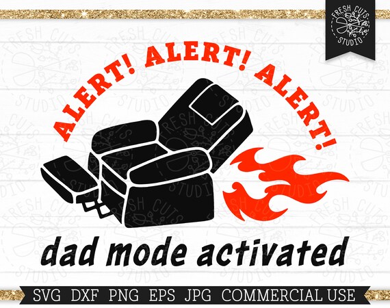 Dad Mode Activated SVG Funny Dad Saying Cut File for Cricut - Etsy Canada