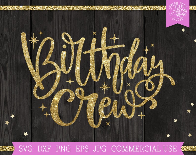 Birthday Crew SVG Birthday Party Shirt Cut File for Cutting - Etsy