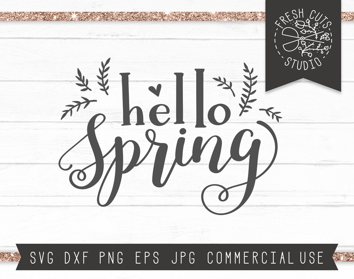 Spring SVG File Hello Spring SVG Cut File for Cricut | Etsy