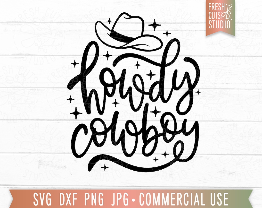 Howdy Cowboy SVG Cut File, Cowboy Hat Svg, Cowgirl Svg, Western Music ...
