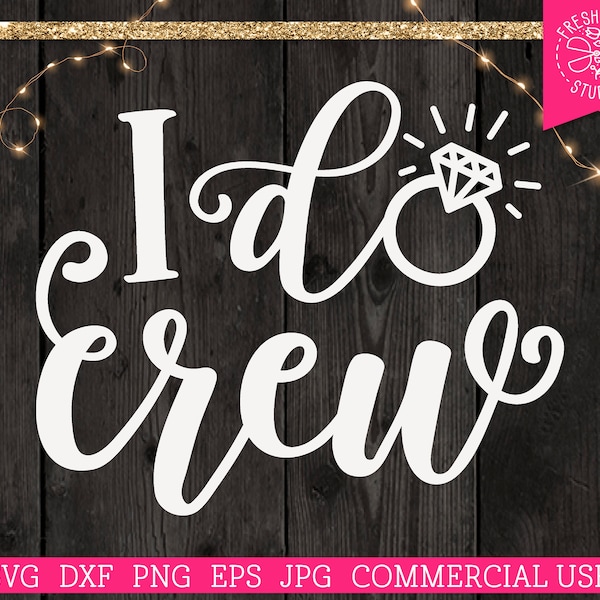 I Do Crew Svg - Etsy