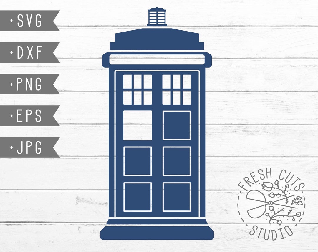 Police Box SVG Silhouette Designs, Instant Download, Who Dxf Vector ...