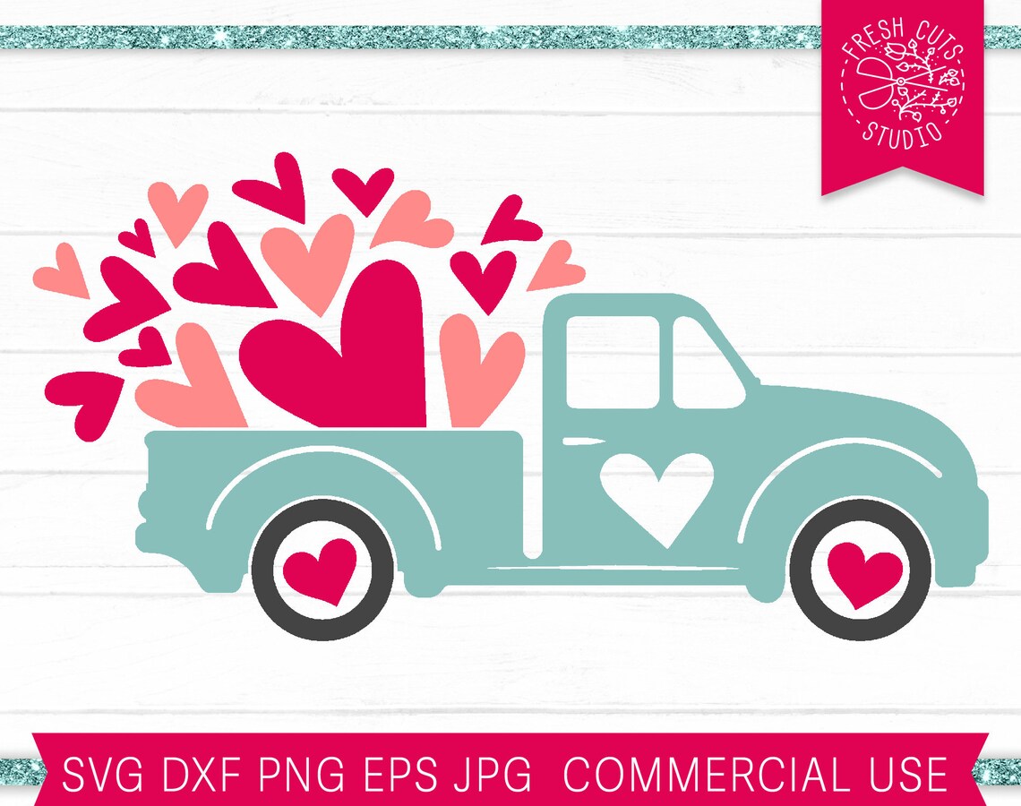 Valentine Truck SVG Truck With Hearts Valentine's Day | Etsy