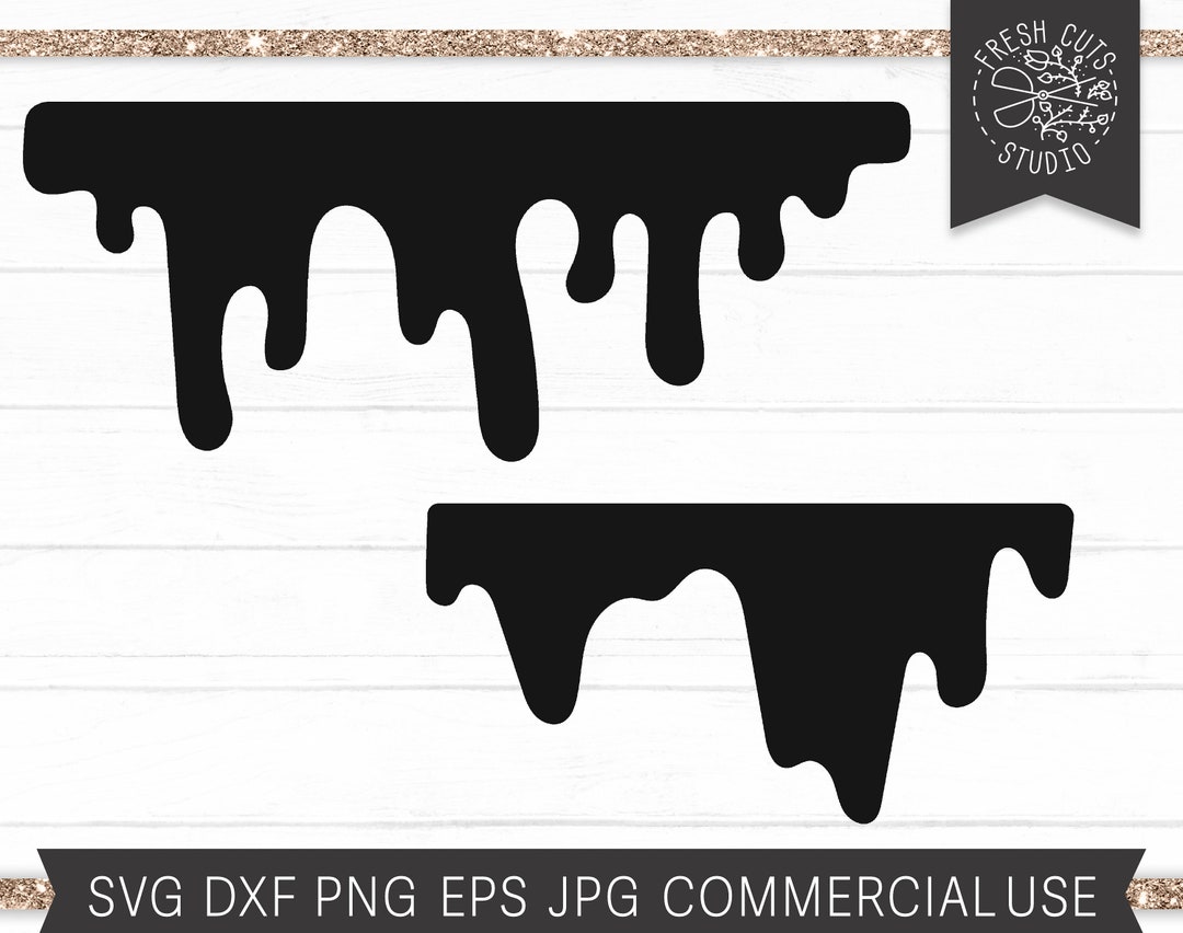 Drip SVG Cut File, Drippy Svg, Blood Svg, Honey Drip Svg, Drip Clipart ...
