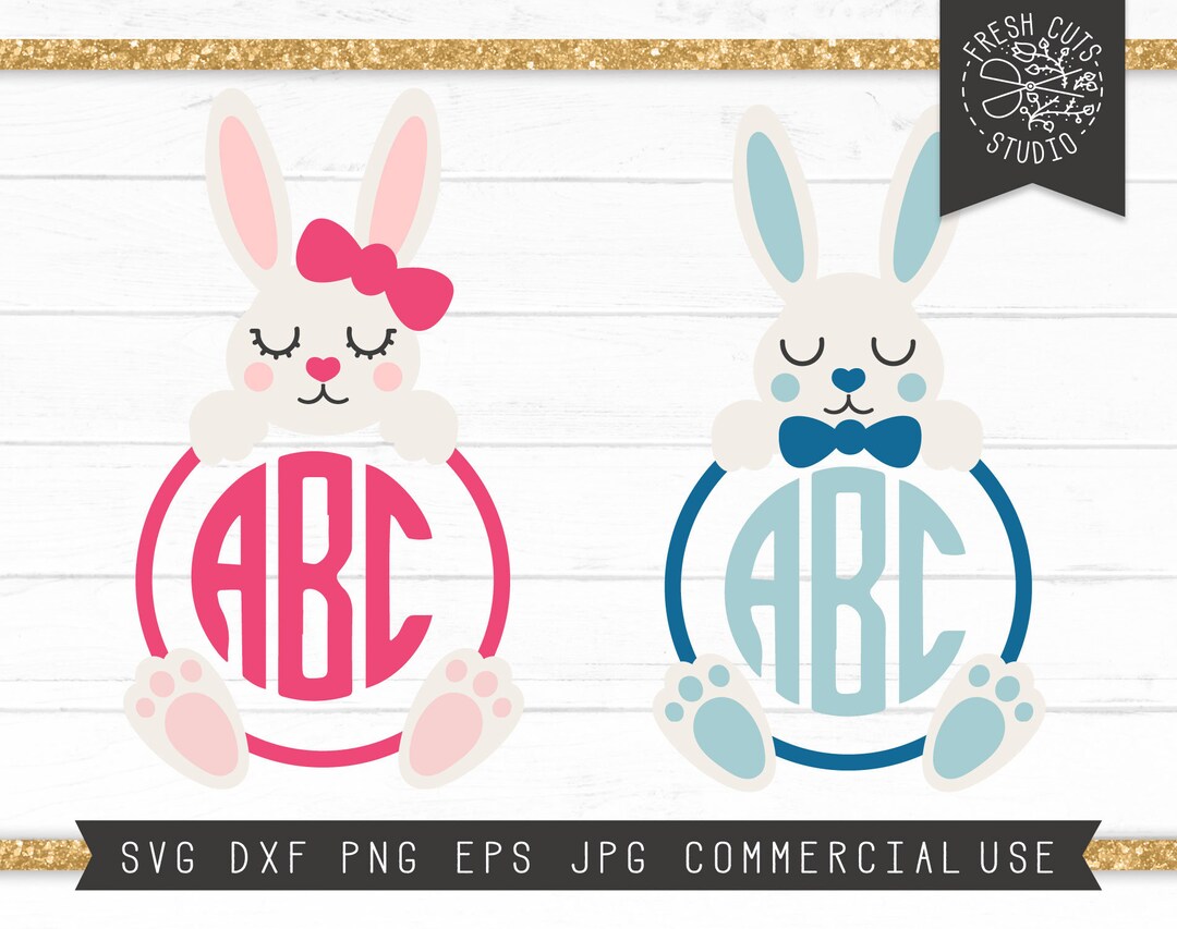 Easter Monogram Svg Cut Files Instant Download, Easter Bunny Svg for ...