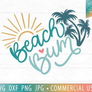 Beach Bum SVG, Funny Beach Svg Quote, Retro Summer Sayings, Beach Vibes ...