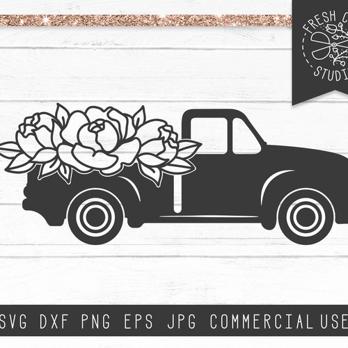 Flower Truck SVG Old Truck Svg Farmhouse Svg Spring Svg - Etsy