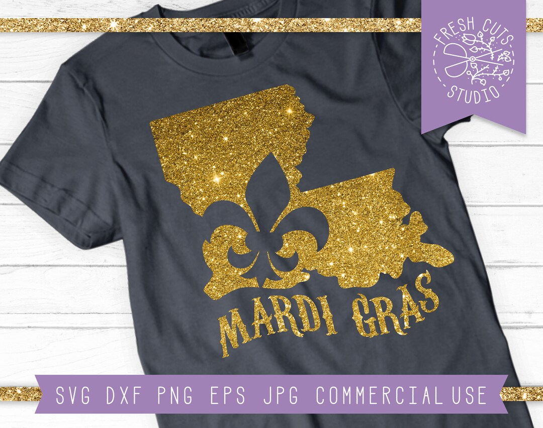 Mardi Gras SVG Cut File, Louisiana Svg, Louisiana State Svg Shirt ...