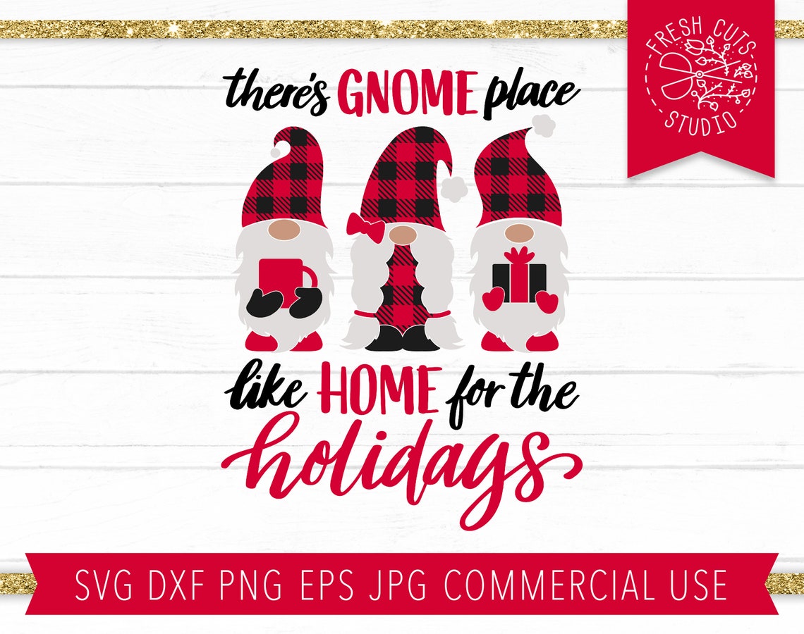 Christmas Gnomes SVG, There's Gnome Place Like Home for the Holidays ...