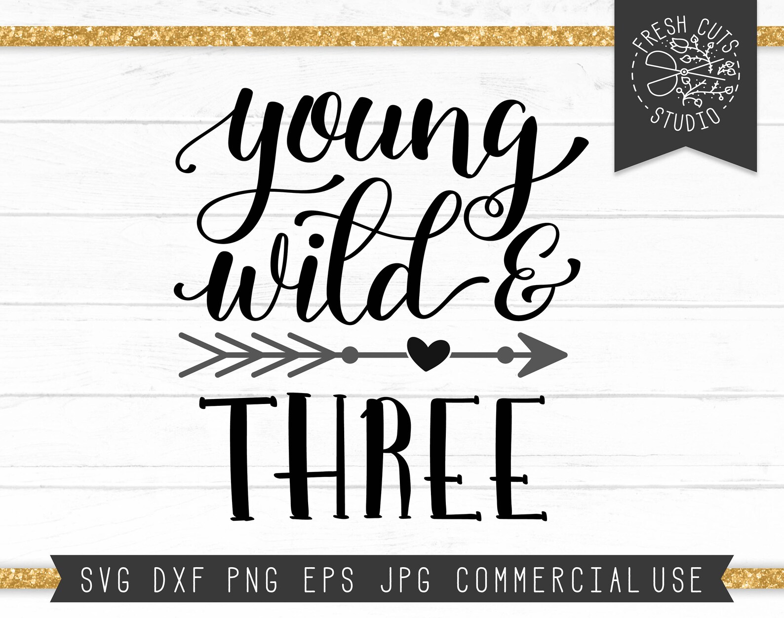 Three SVG Cut File Young Wild and Three SVG Design Instant | Etsy