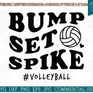 Bump Set Spike SVG Volleyball Cut File for Cricut, Silhouette ...