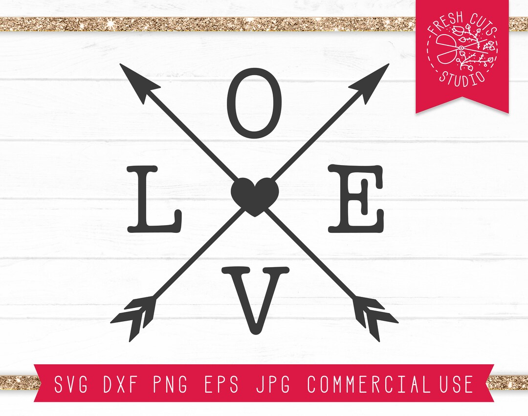 Valentine SVG File for Cricut, Love Svg Arrows, Boho Valentine ...