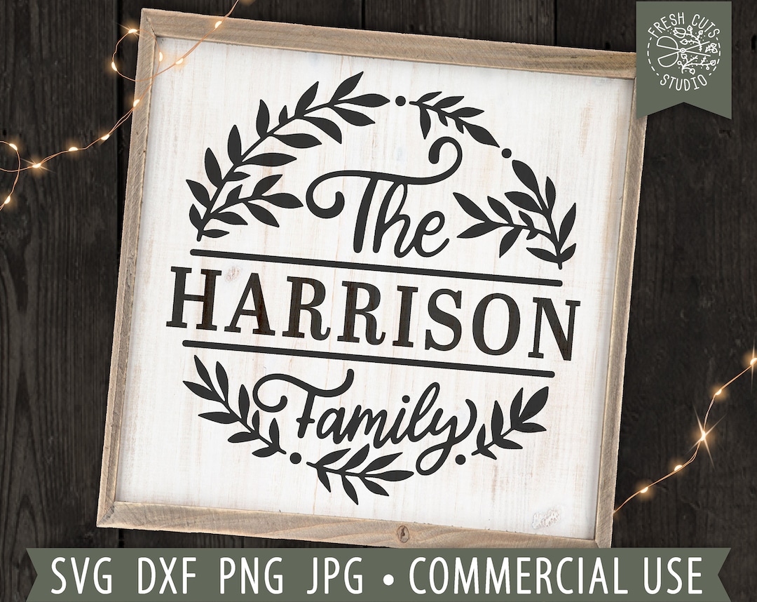 Family Name Frame SVG Cut File, Family Split Frame, Rustic Family ...