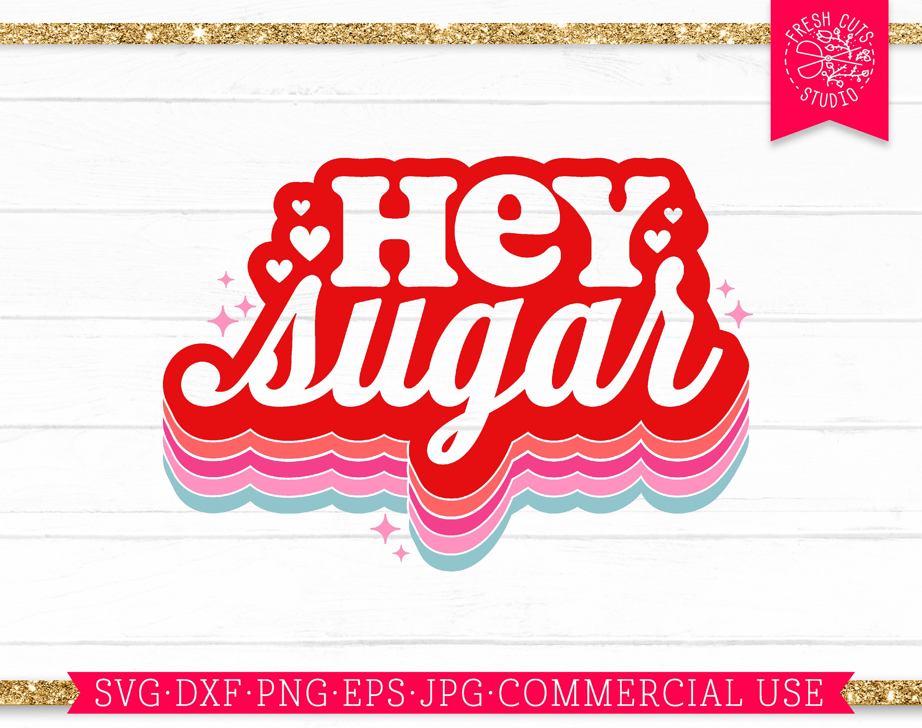 Valentines Day SVG Hey Sugar Svg Cut File for Cricut Retro - Etsy