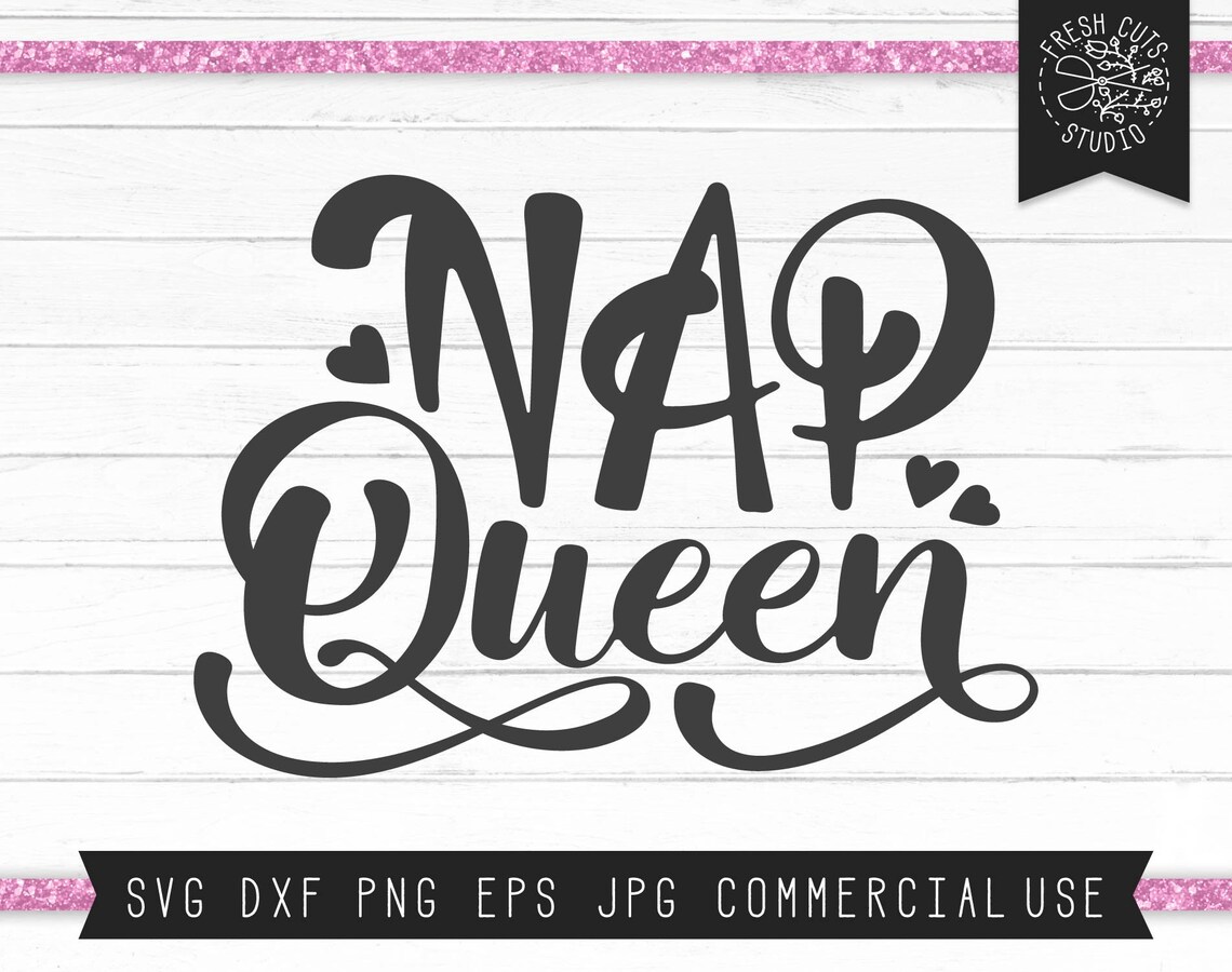 Nap Queen Svg Cut File for Cricut Silhouette Cutting File - Etsy
