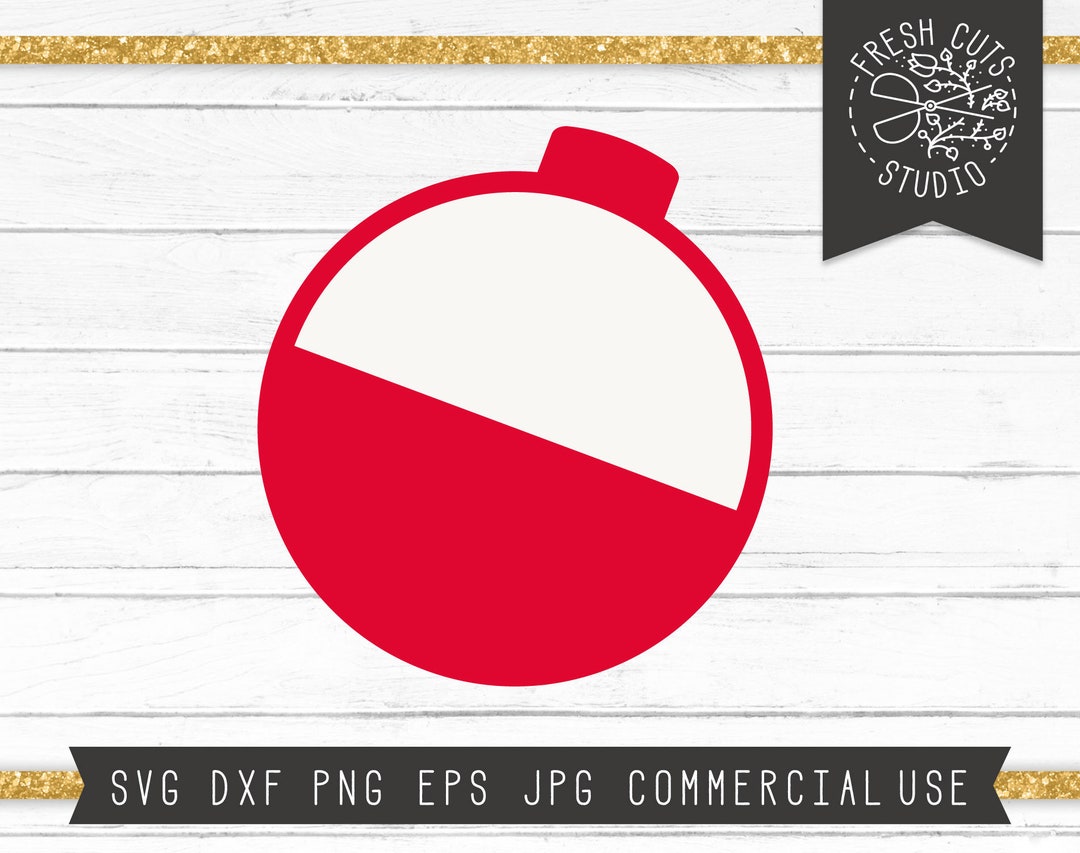 Fishing Bobber SVG Cut File Instant Download Digital Design, Cricut ...