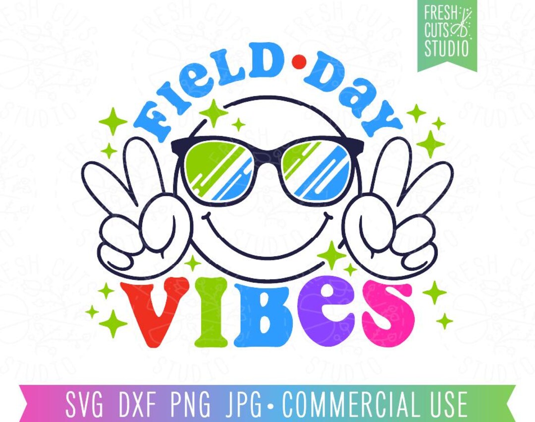 Field Day Vibes SVG, Field Day Sublimation Png, Teacher Shirt Design ...