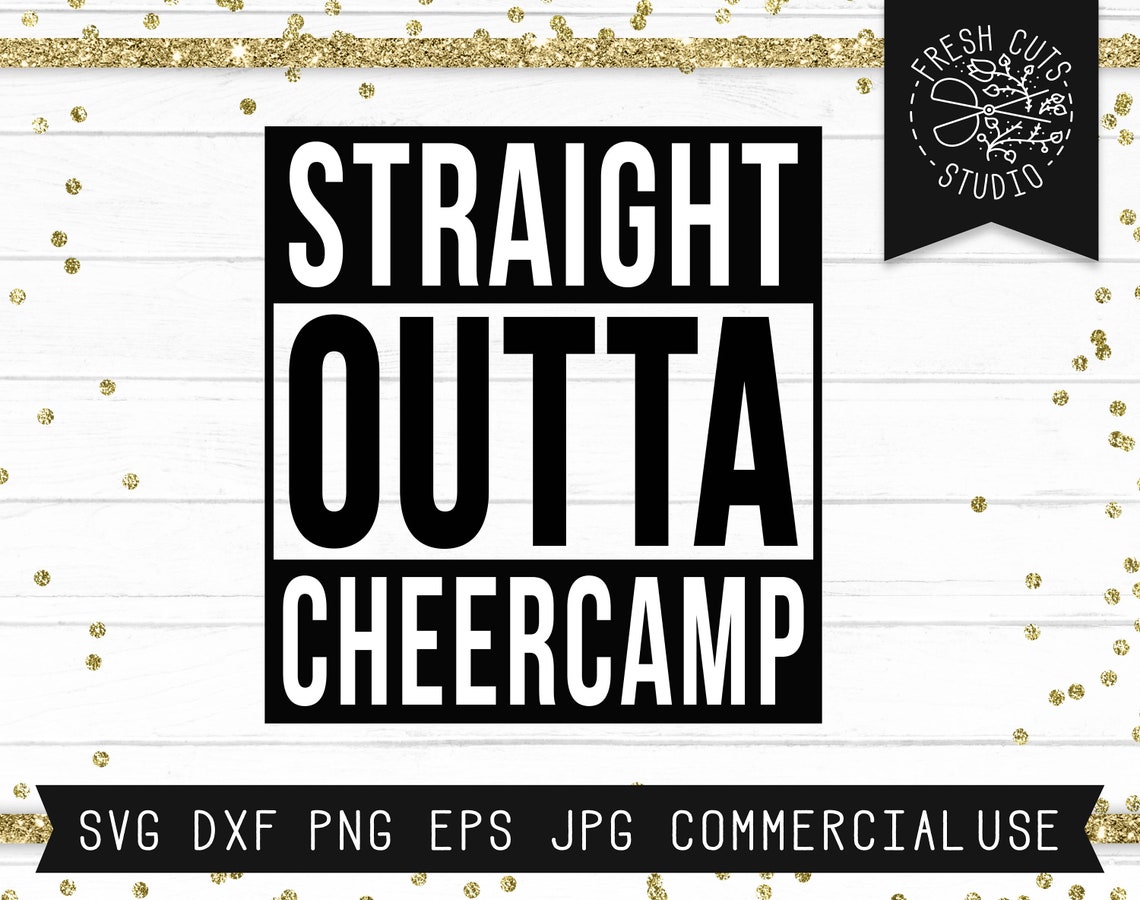 Cheer SVG Cut File Straight Outta Cheer Camp SVG Cheerleader - Etsy