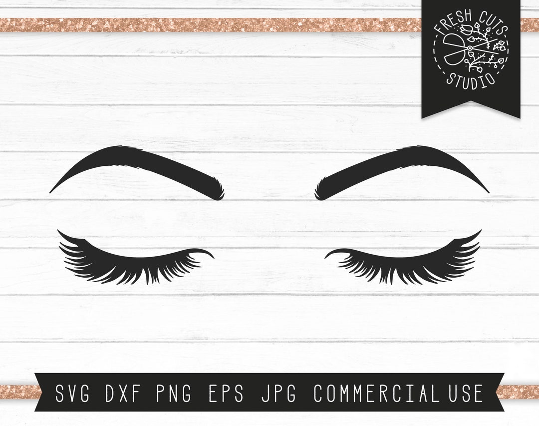 Eyelashes Svg Cut File Instant Download, Lashes and Brows Svg, Eyebrows ...