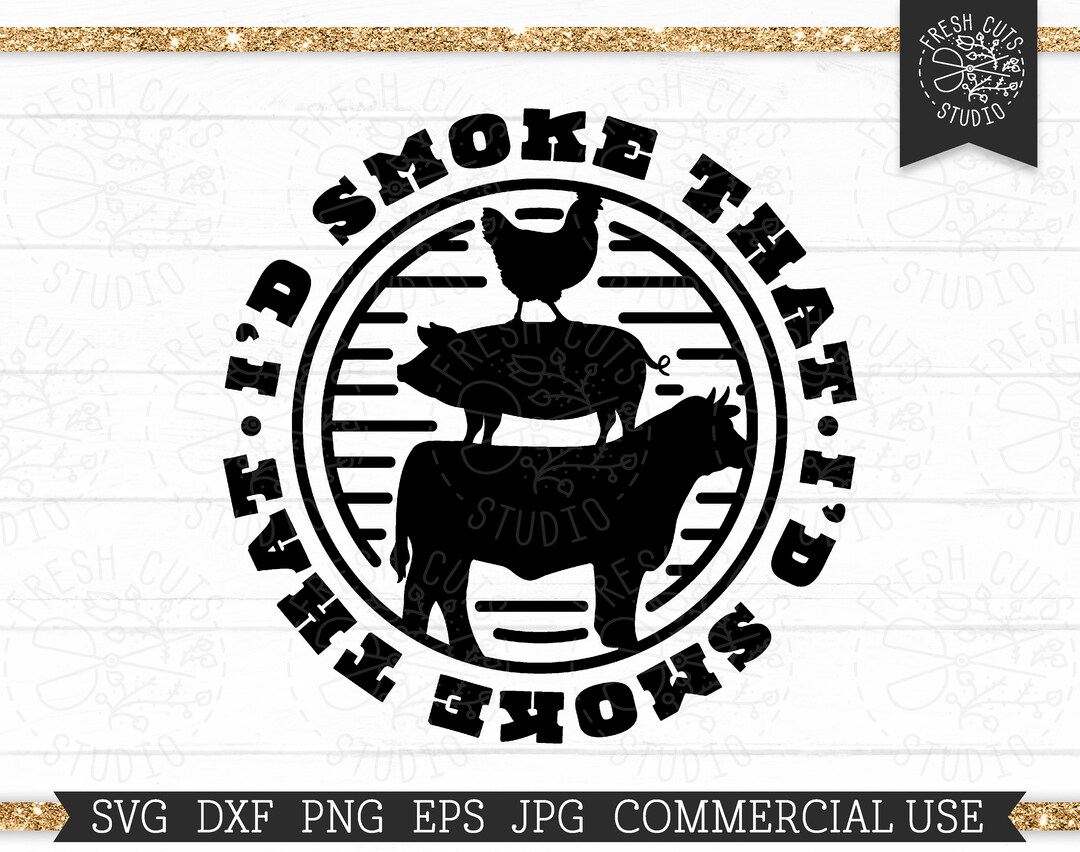 Funny Smoked Meat BBQ SVG Saying, Cow Beef Chicken Pork Cut File for ...