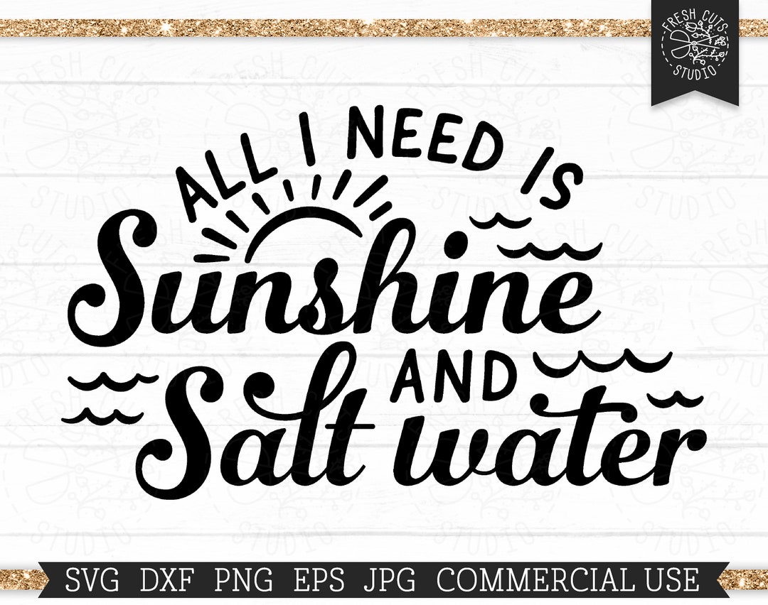Sunshine and Salt Water SVG Ocean Beach Saying, Summer Quote, Vacation ...