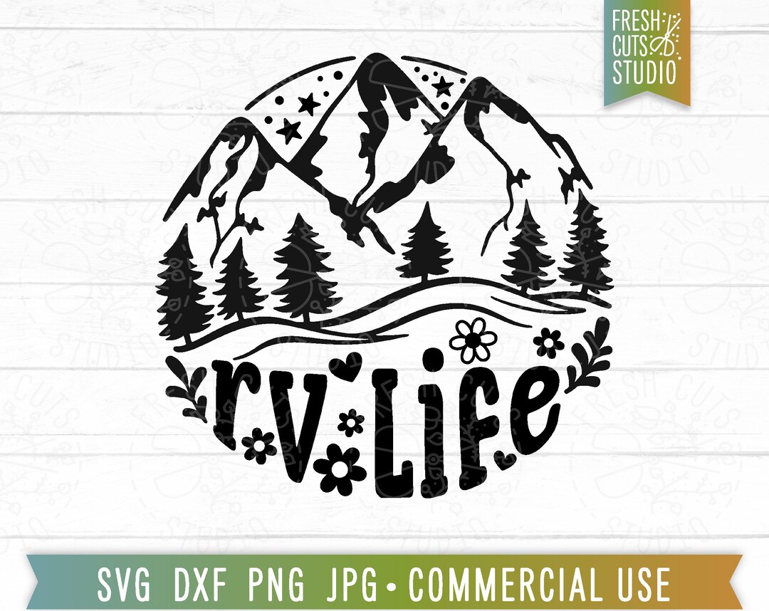 RV Life SVG, Hiking Svg, Girl Camping Svg, Mountain Forest Svg, Camping ...
