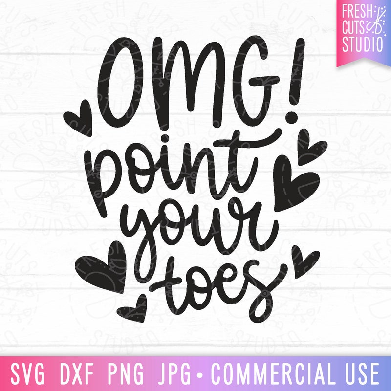 Omg Point Your Toes - Etsy
