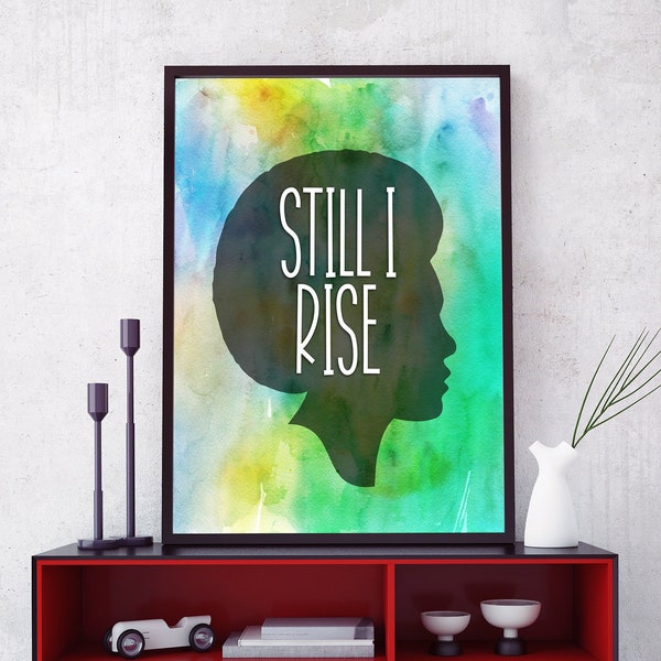 Still I Rise Print - Etsy