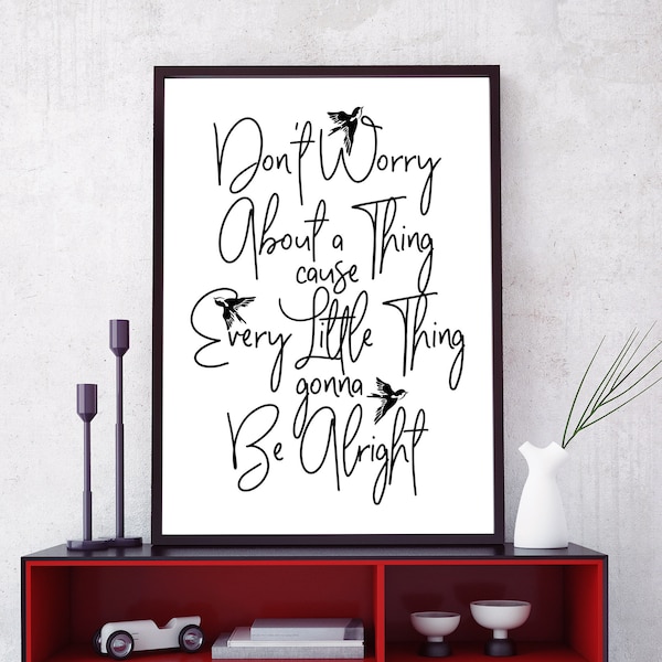 Every Little Thing is Gonna Be Alright Digital Print - Etsy