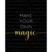 Make Your Own Magic PRINTABLE Wall Art DIGITAL DOWNLOAD | Etsy