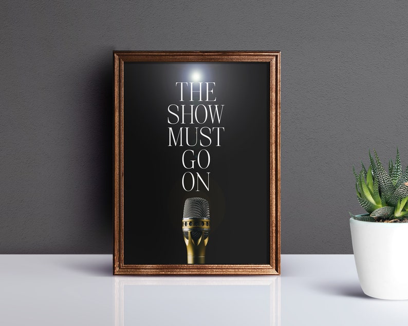 The Show Must Go on PRINTABLE Wall Art Freddie Mercury | Etsy