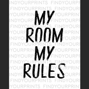 My Room My Rules PRINTABLE Wall Art - Children's Bedroom Decor DIGITAL ...
