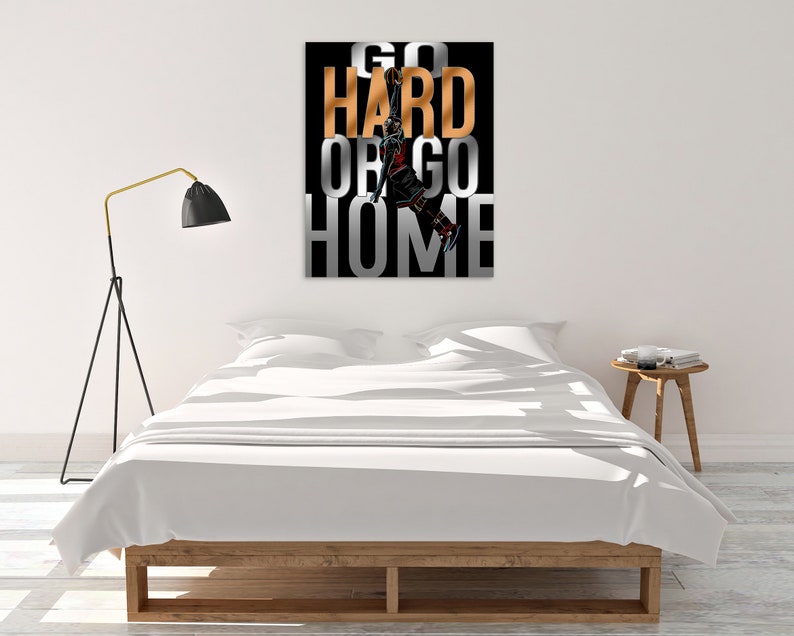 Go Hard Go Home Basketball PRINTABLE Wall Art - DIGITAL Download ...