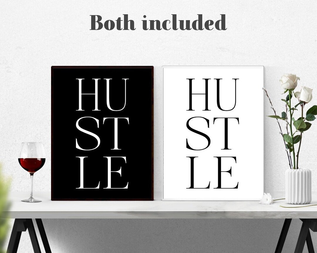 Hustle PRINTABLE Wall Art - DIGITAL DOWNLOAD Poster - Black & White ...