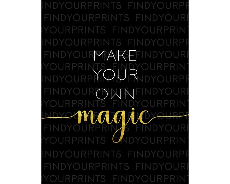 Make Your Own Magic PRINTABLE Wall Art DIGITAL DOWNLOAD | Etsy
